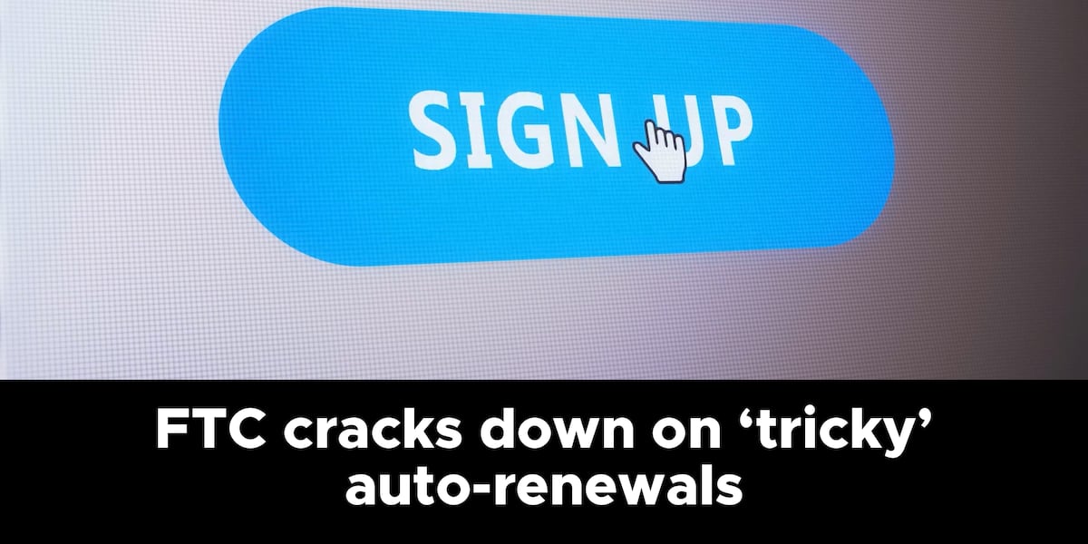 FTC cracks down on ‘tricky’ auto-renewals FTC cracks down on ‘tricky’ auto-renewals